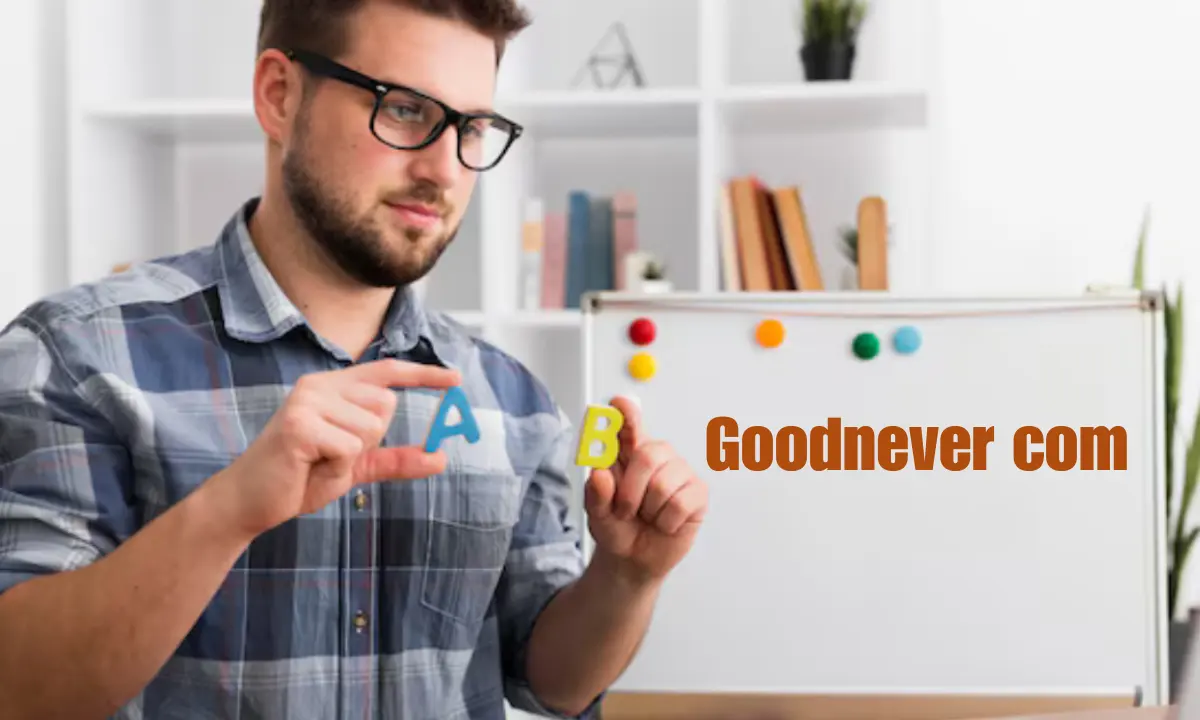 Goodnever com: Your One Stop To Change Your Lifestyle - Seriocus