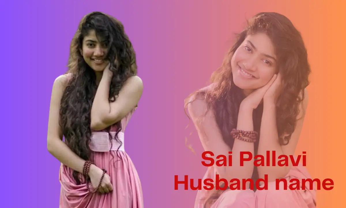 Sai Pallavi Husband name, Biography, age, career, net worth, family ...